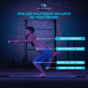 One Leg Half Squat Balance With Foot Behind - The Movement Athlete