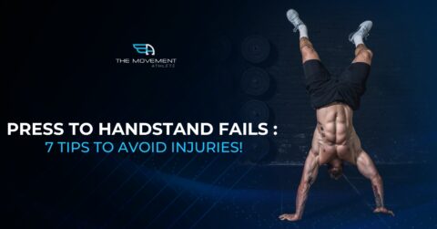 Press To Handstand Fails: 7 Tips To Avoid Injuries! - The Movement Athlete