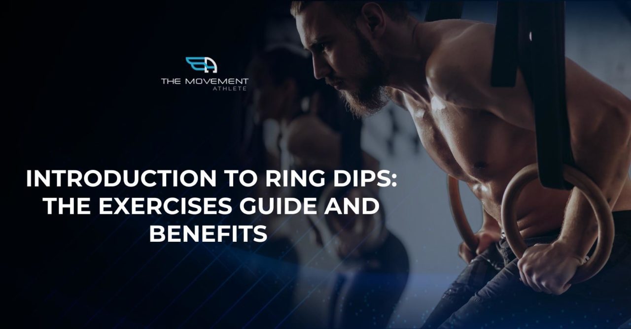 Introduction to Ring Dips: The Exercises Guide and Benefits - The ...
